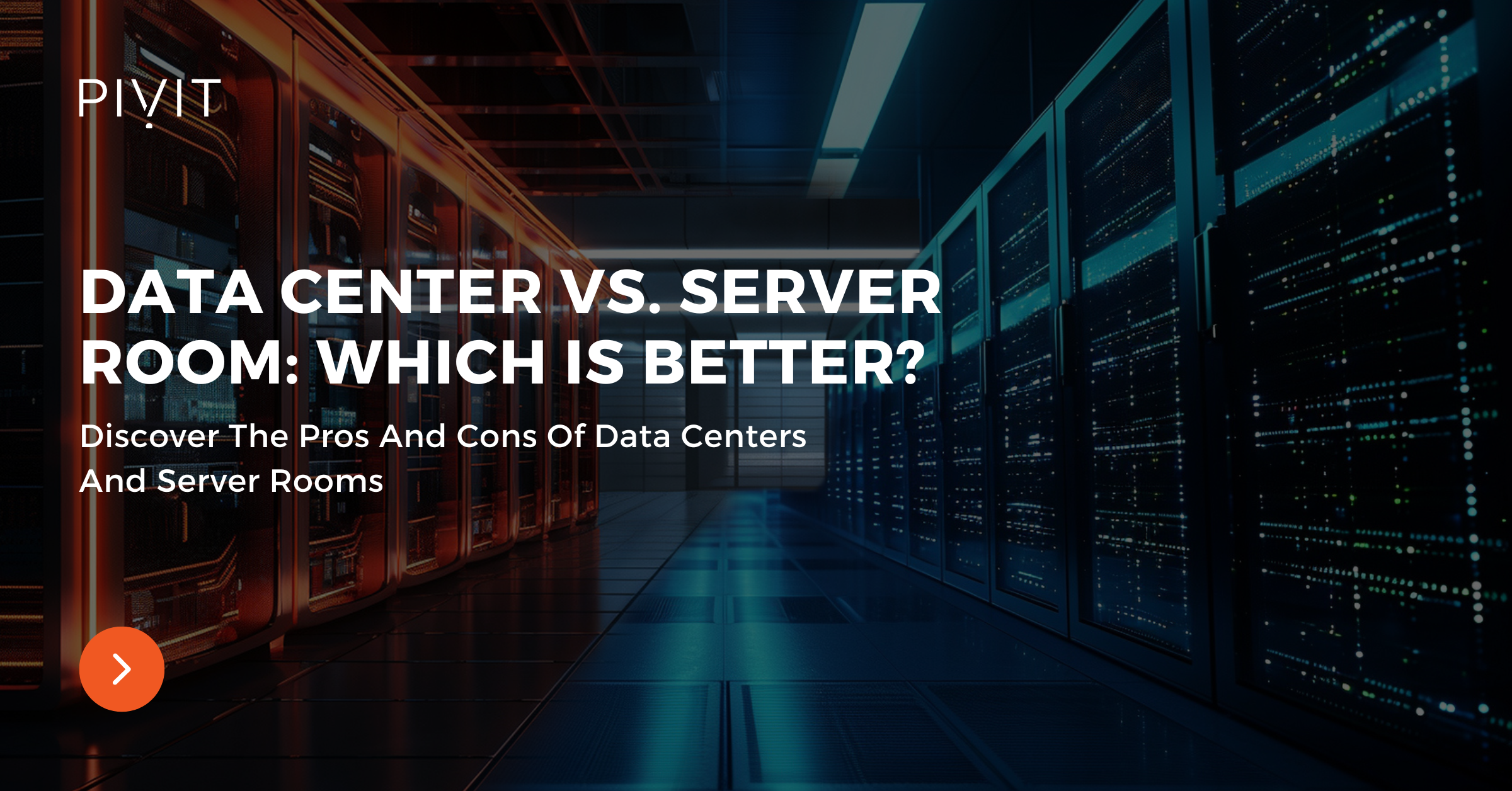 Data Center Vs. Server Room: Which Is Better?